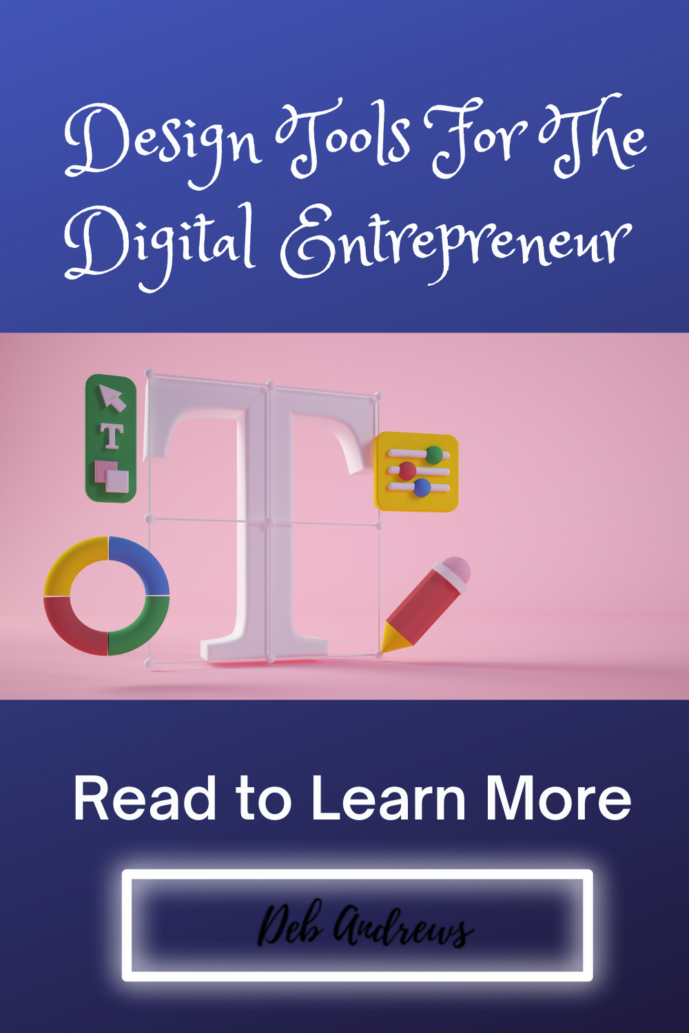 Design Tools For The Digital Entrepreneur - Deb Andrews' Blog