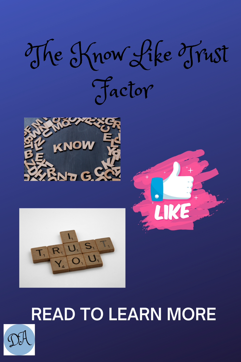 The Know, Like, Trust Factor - Deb Andrews' Blog