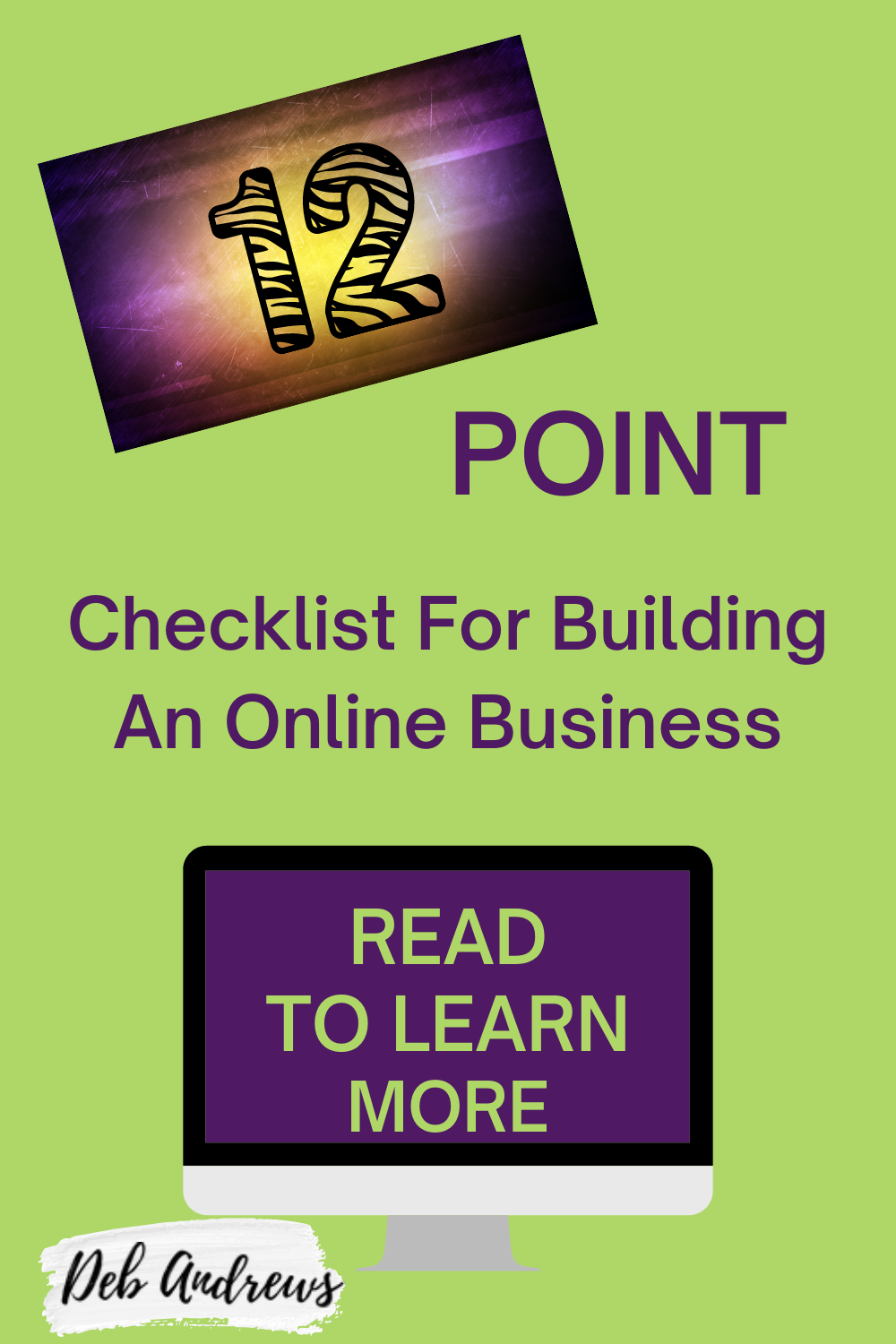 12 Point Checklist For Building An Online Business - Part 4 - Deb ...